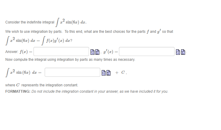 Solved Consider the indefinite integral 22 sin(67) dz. We | Chegg.com
