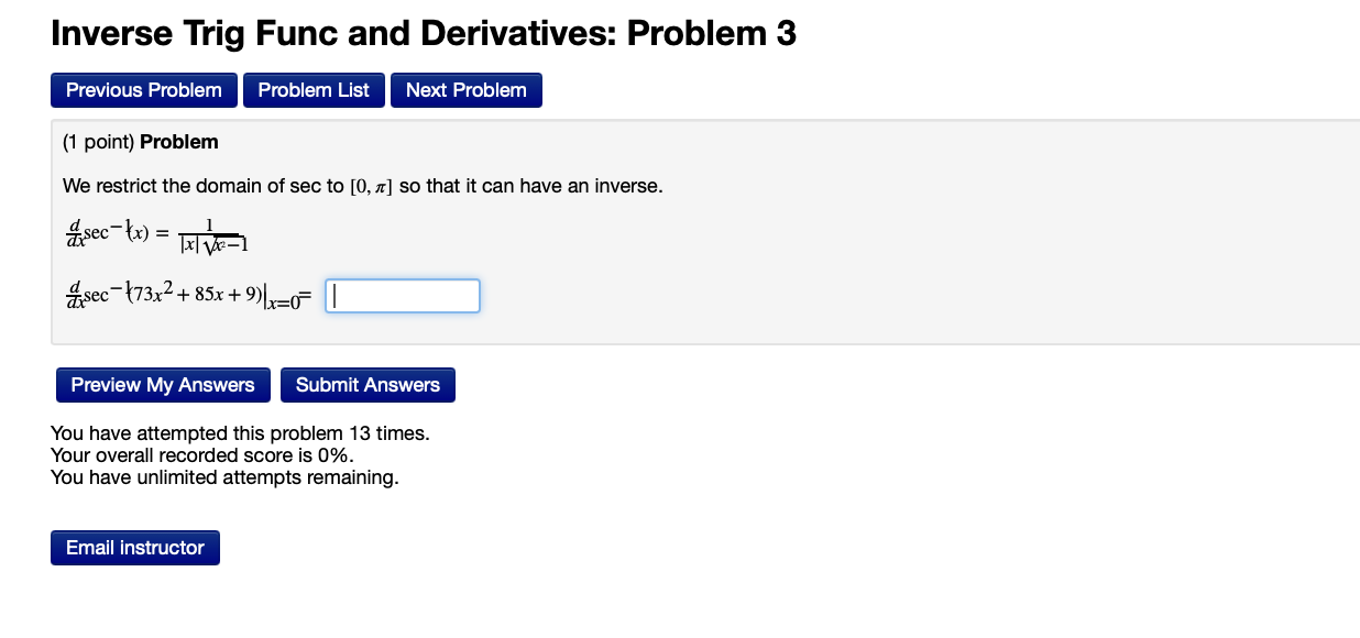 Solved Inverse Trig Func and Derivatives: Problem 3 Previous | Chegg.com