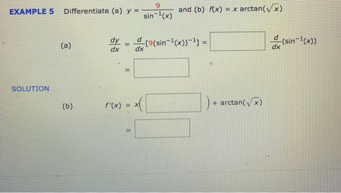 Solved EXAMPLE 5 Differentiate (a) y= and (b) rx)=xartan(VX) | Chegg.com