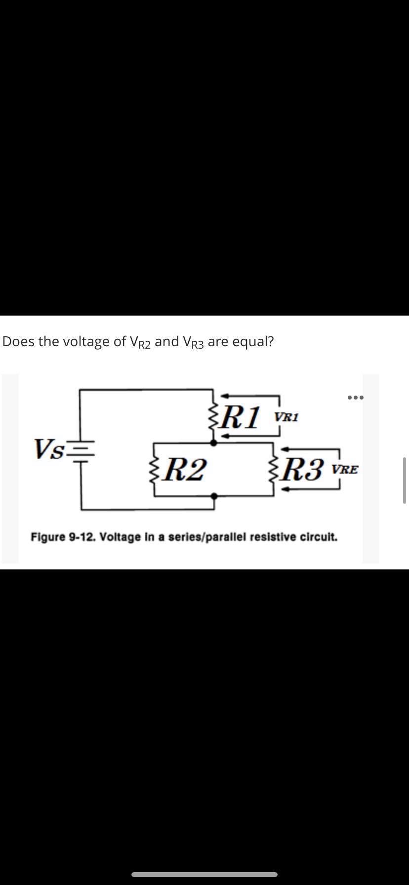Solved Does the voltage of VR2 and VR3 are equal? R1 VR1 Vs= | Chegg.com