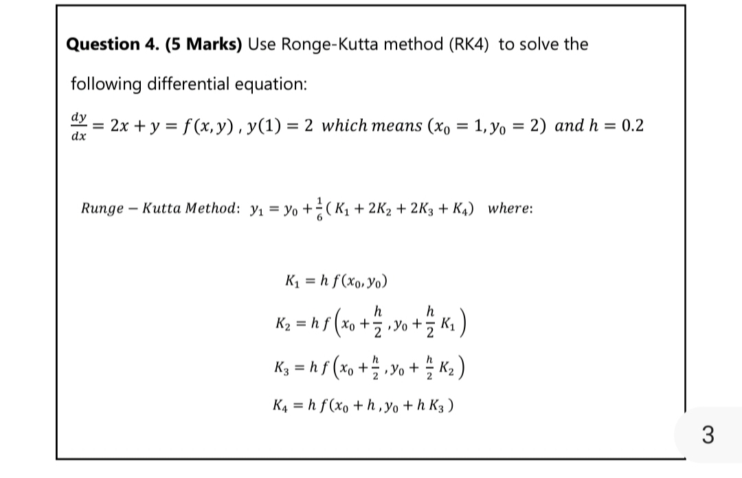 Solved Question 4. (5 ﻿Marks) ﻿Use Ronge-Kutta method | Chegg.com