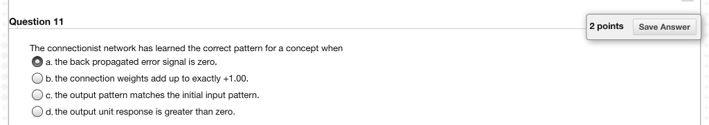 Solved Question 11 2 points Save Answer The connectionist | Chegg.com