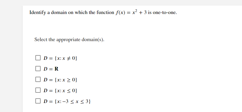 Solved Identify a domain on which the function f(x)=x2+3 ﻿is | Chegg.com