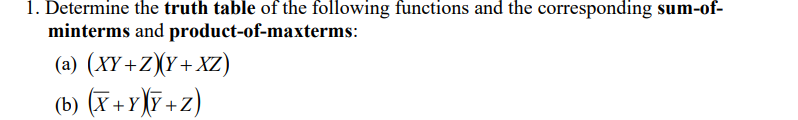 Solved 1. Determine the truth table of the following | Chegg.com