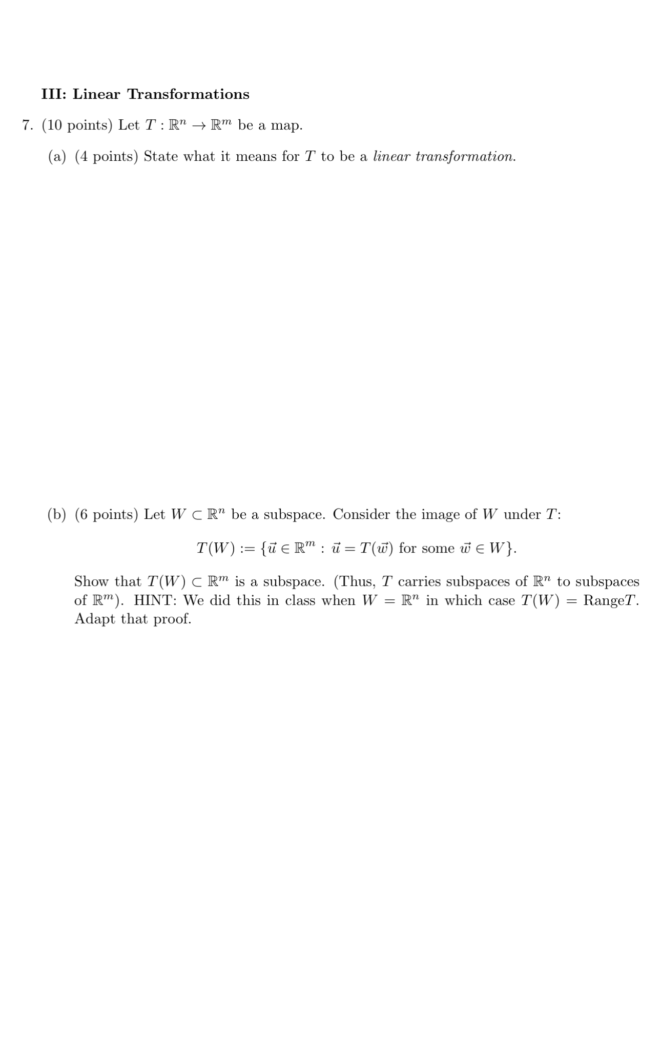 Solved III: Linear Transformations(10 ﻿points) ﻿Let T:Rn→Rm | Chegg.com