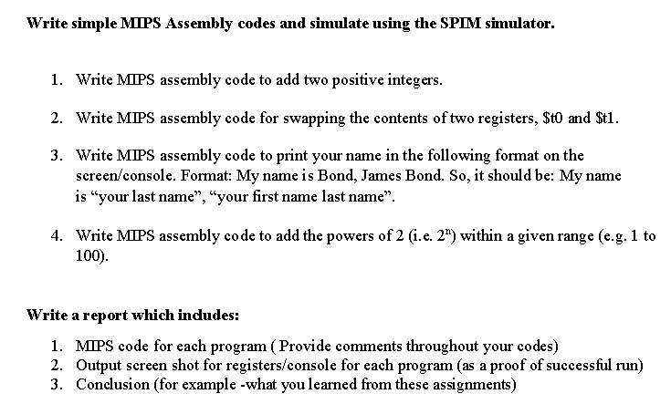 Solved Write simple MIPS Assembly codes and simulate using | Chegg.com Solved Write simple MIPS Assembly codes and simulate using | Chegg.com