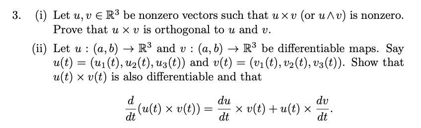 Solved (i) Let u,v∈R3 be nonzero vectors such that u×v (or | Chegg.com