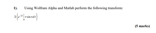 Solved 1). Using Wolfram Alpha and Matlab perform the | Chegg.com