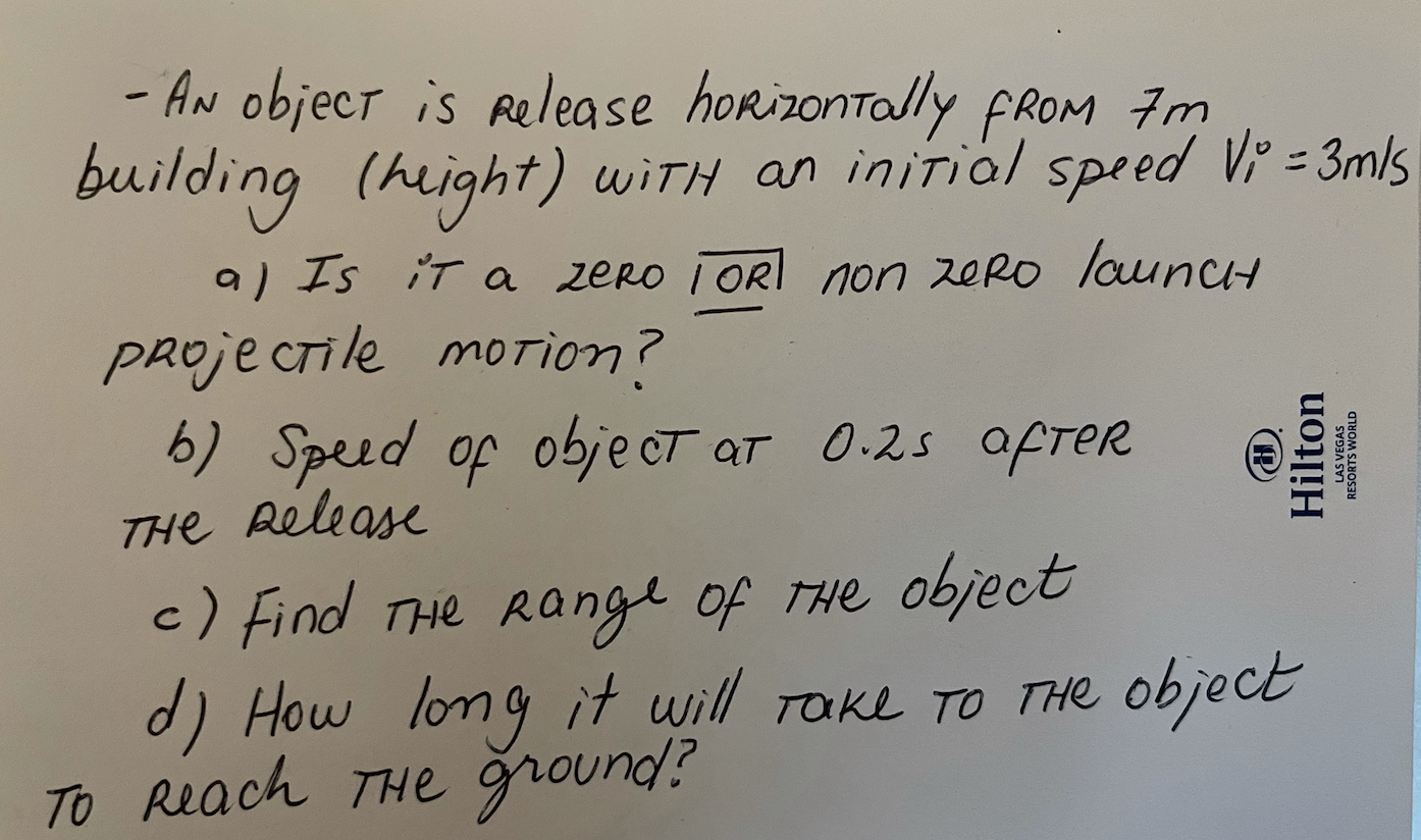 Solved - An object is release horizontally from 7m building | Chegg.com