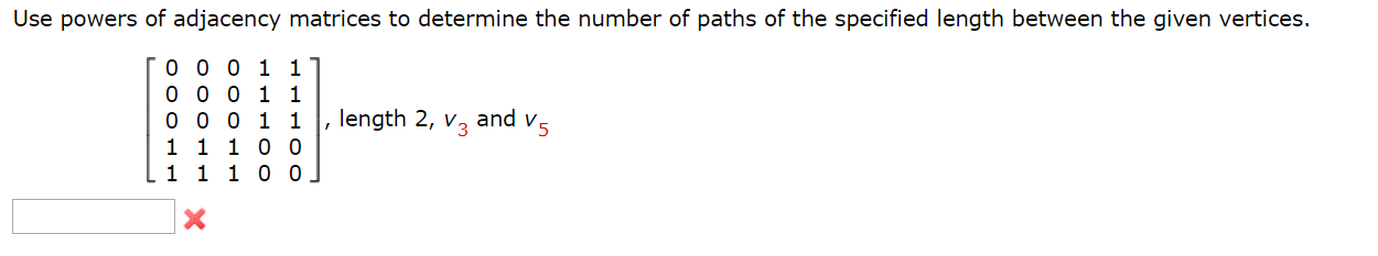 Solved Use powers of adjacency matrices to determine the | Chegg.com