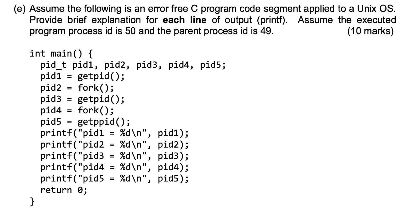 Solved (e) Assume the following is an error free C program | Chegg.com