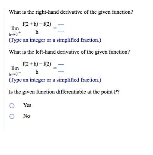 Solved Compute the right-hand and left-hand derivatives as | Chegg.com