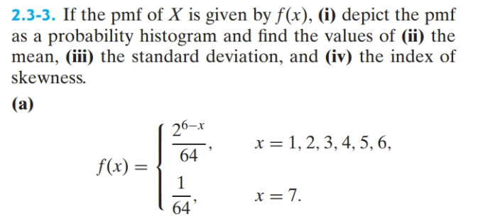 Solved 2.3-3. If the pmf of X is given by f(x), (i) depict | Chegg.com