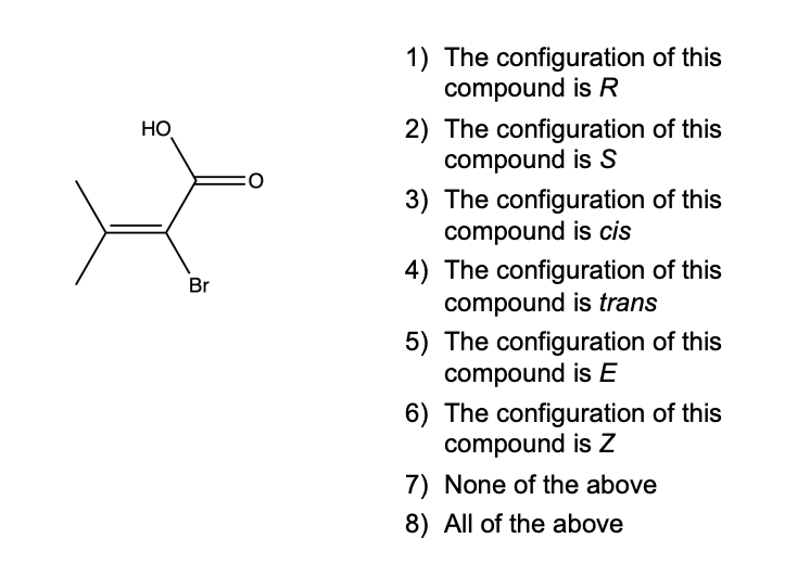 Solved 1) The configuration of this compound is R 2) The | Chegg.com