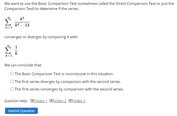 Solved We want to use the Basic Comparison Test (sometimes | Chegg.com