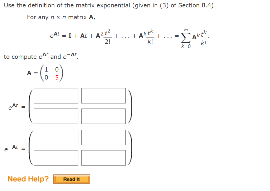 Solved Use the definition of the matrix exponential (given | Chegg.com