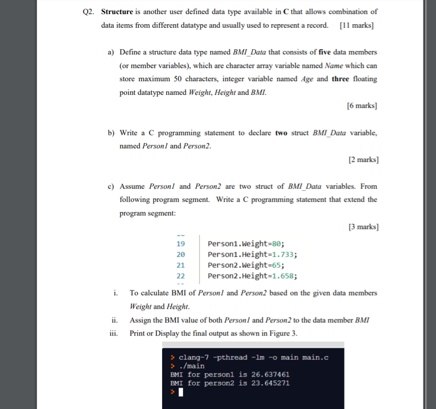 Solved Q2. Structure is another user defined data type | Chegg.com