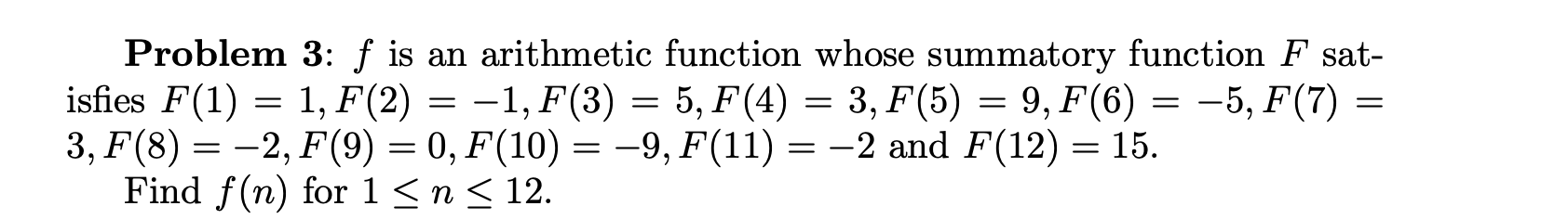 Solved Problem 3: f is an arithmetic function whose | Chegg.com