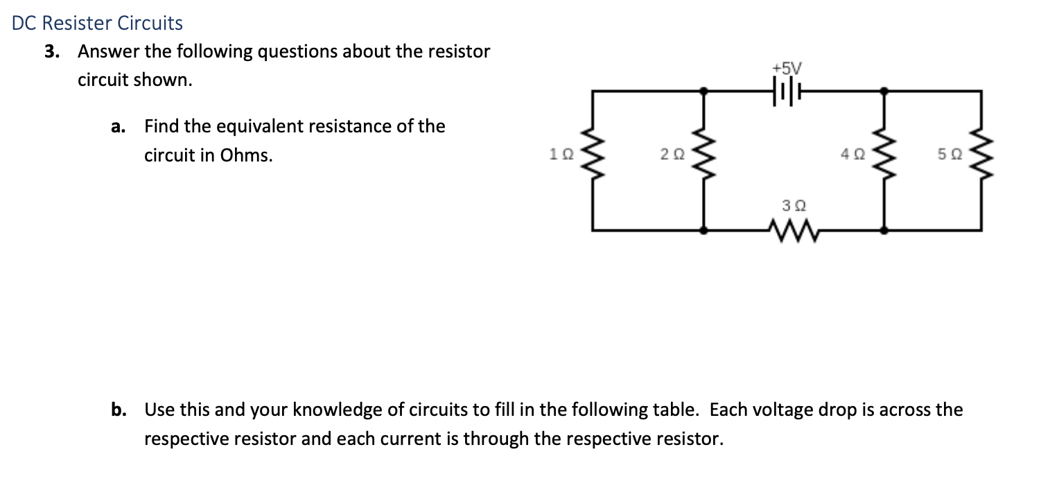 Solved DC Resister Circuits 3. Answer the following | Chegg.com