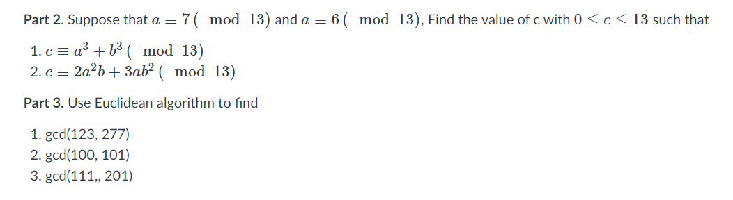 Solved Part 2. Suppose that a = 7( mod 13) and a = 6( mod | Chegg.com