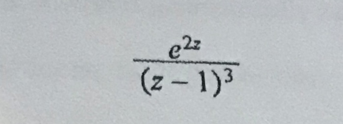 Solved Find Laurent series about the indicated singularity. | Chegg.com