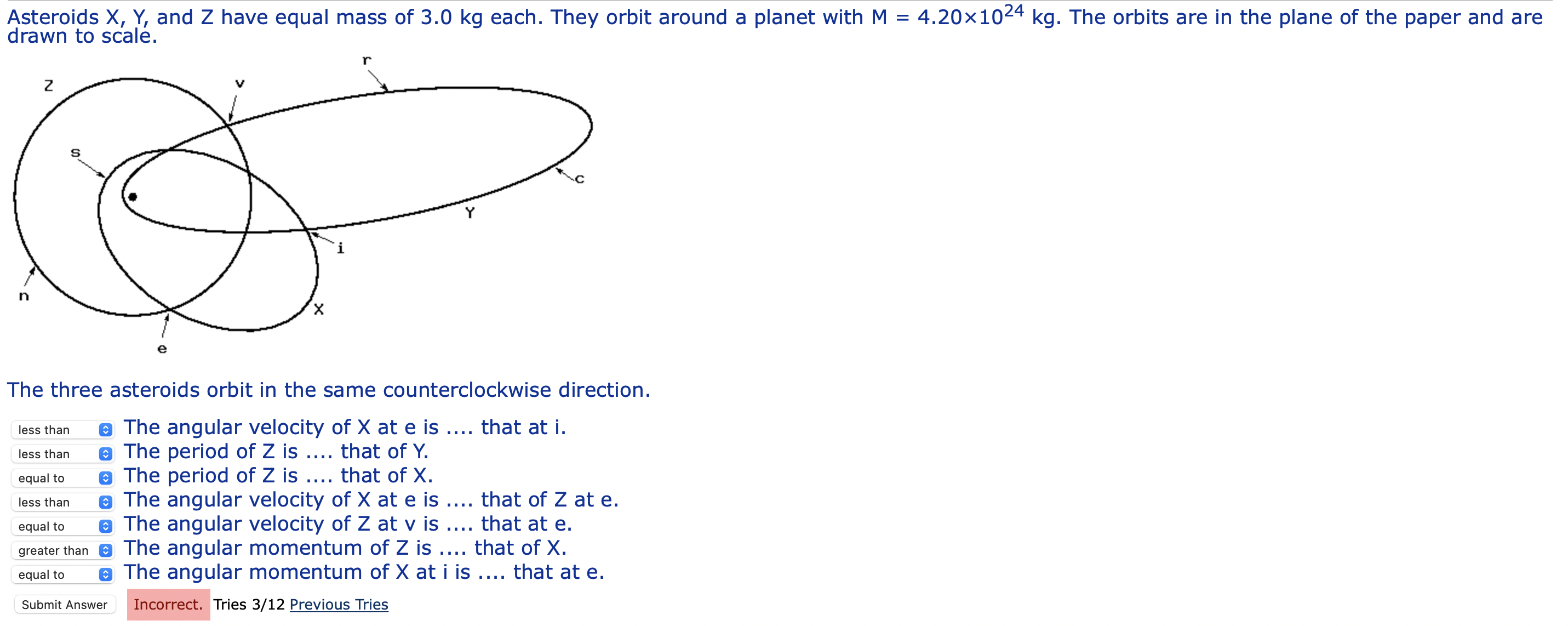 Solved Asteroids x,Y, ﻿and Z ﻿have equal mass of 3.0kg | Chegg.com