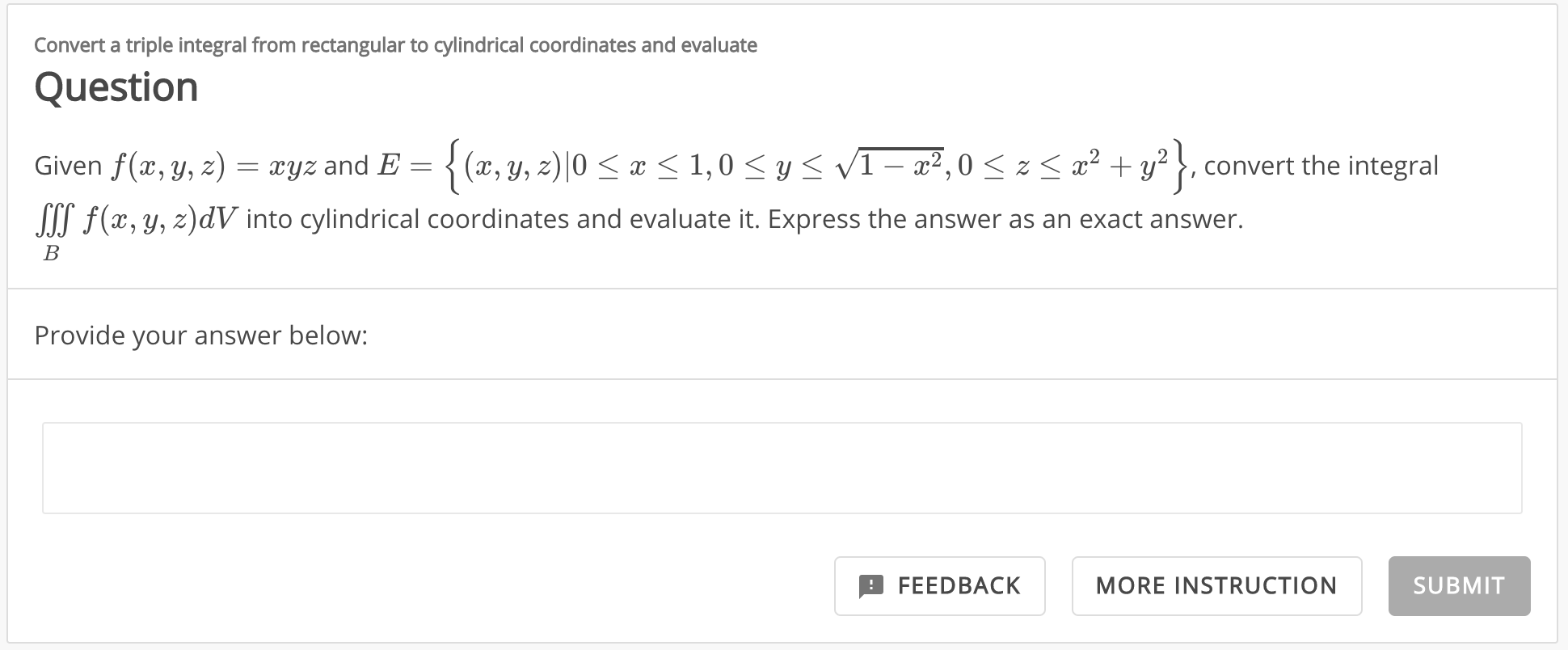 Solved Convert a triple integral from rectangular to | Chegg.com
