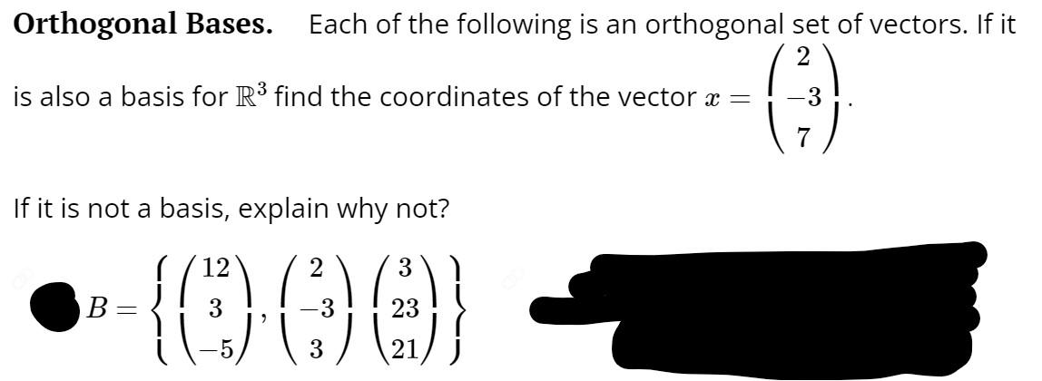 Solved Orthogonal Bases. Each of the following is an | Chegg.com