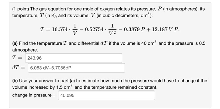 Solved (1 point) The gas equation for one mole of oxygen | Chegg.com