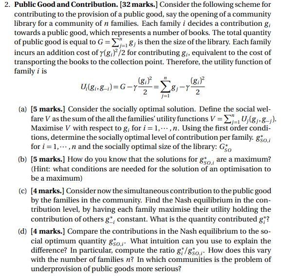 Solved 2. Public Good and Contribution. [32 marks.] Consider | Chegg.com