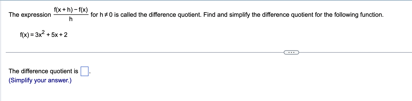 Solved The expression f(x+h)-f(x)h ﻿for h≠0 ﻿is called the | Chegg.com