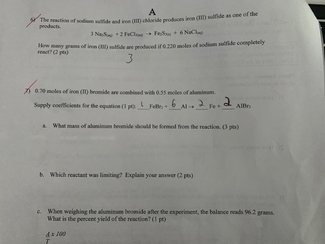 Solved 6) The reaction of sodium sulfide and iron (III) | Chegg.com
