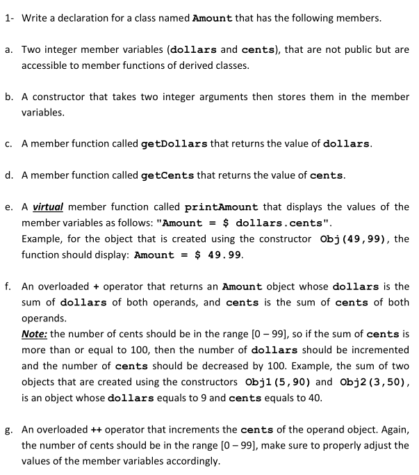 Solved 1- Write a declaration for a class named Amount that | Chegg.com