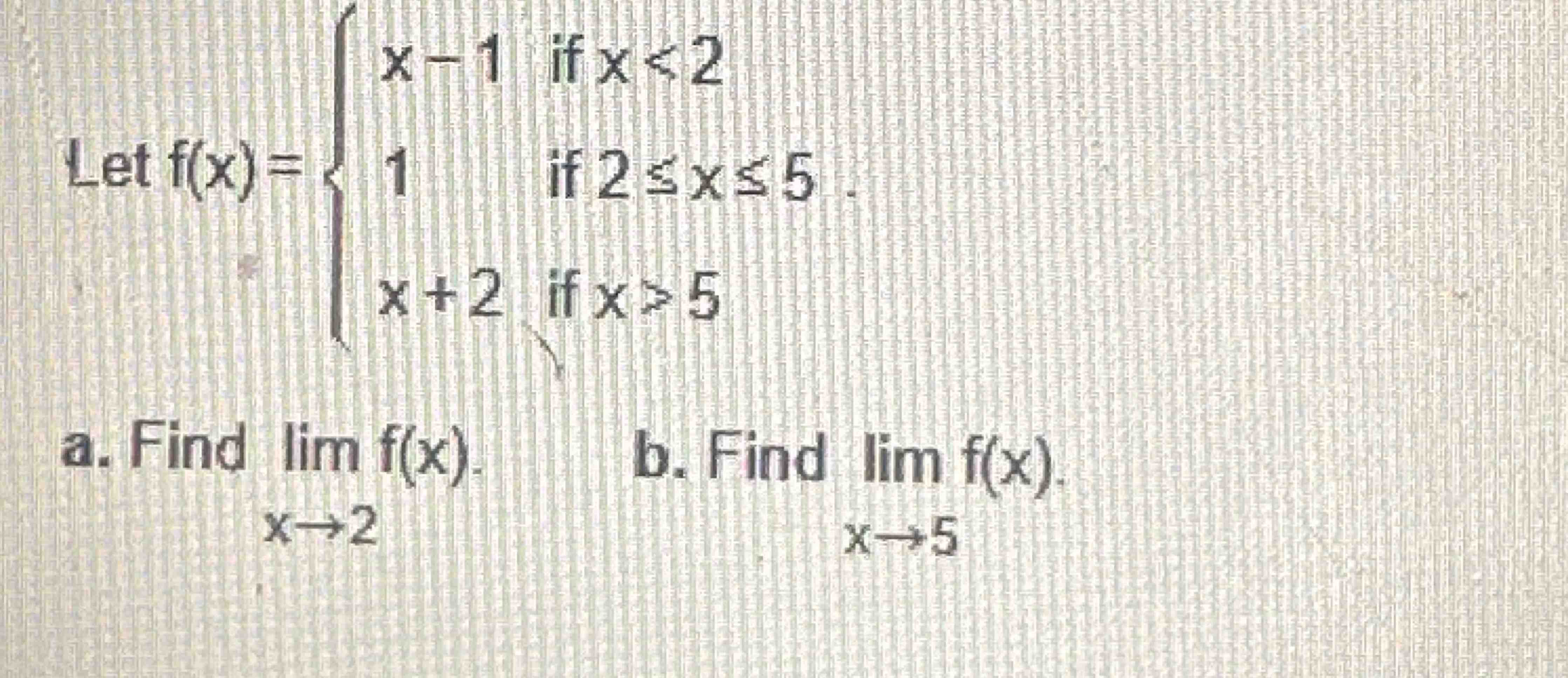 Solved Let f(x)={x-1 if x 5a. ﻿Find | Chegg.com