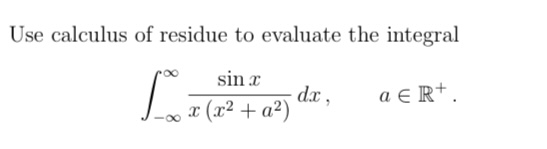 Solved Use calculus of residue to evaluate the integral | Chegg.com
