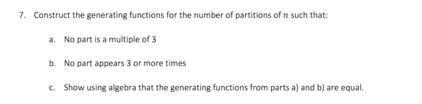 Solved 7. Construct the generating functions for the number | Chegg.com