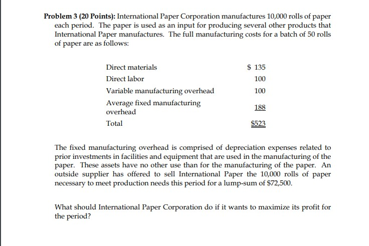 Solved Problem 3 (20 Points): International Paper | Chegg.com