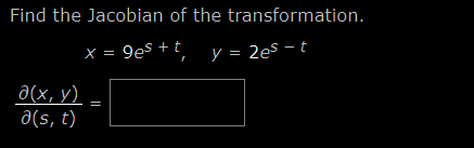 Solved Find the Jacobian of the transformation. | Chegg.com