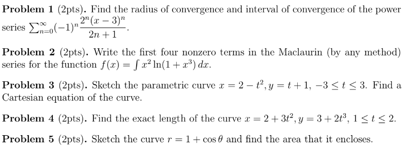 Solved Problem 1 (2pts). Find the radius of convergence and | Chegg.com