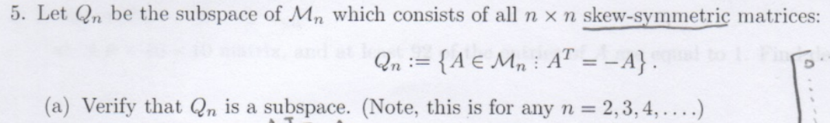 Solved 5. Let Qn be the subspace of Mn which consists of all | Chegg.com