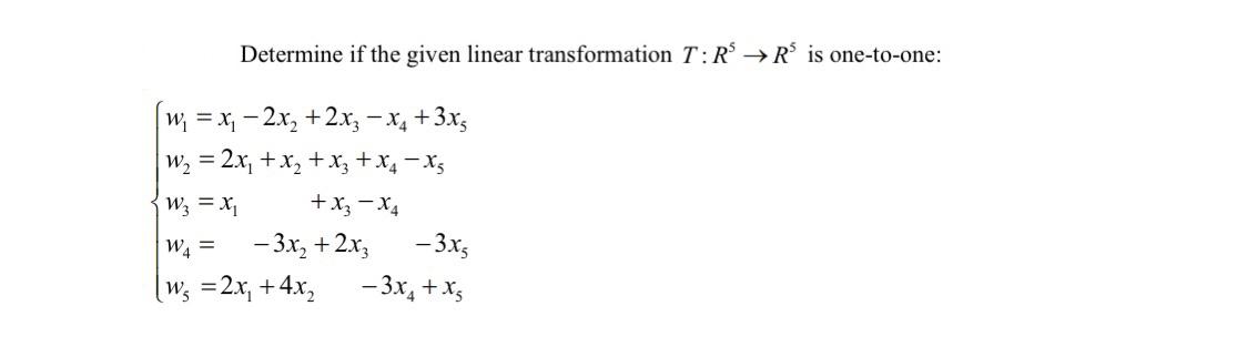Solved Determine if the given linear transformation T: R$ →R | Chegg.com