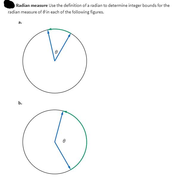 Solved Radian measure Use the definition of a radian to | Chegg.com
