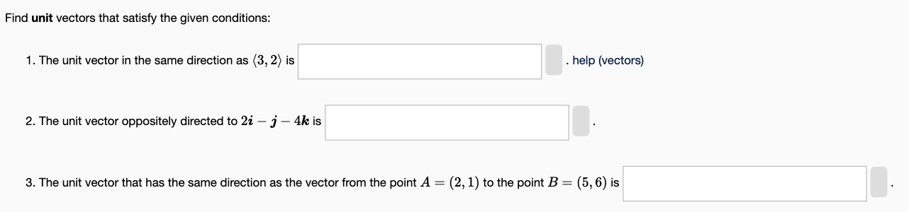 Solved Find unit vectors that satisfy the given | Chegg.com