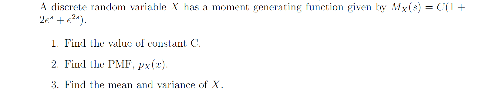 Solved A discrete random variable X has a moment generating | Chegg.com