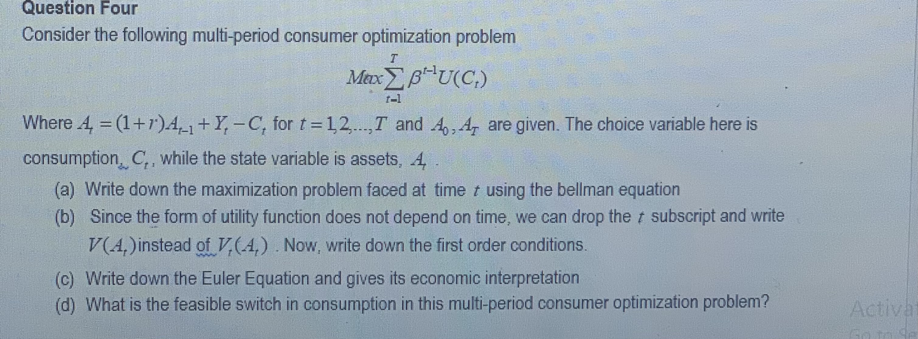 Solved Consider the following multi-period consumer | Chegg.com