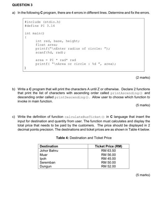 Solved QUESTION 3 a) In the following C program, there are 4 | Chegg.com