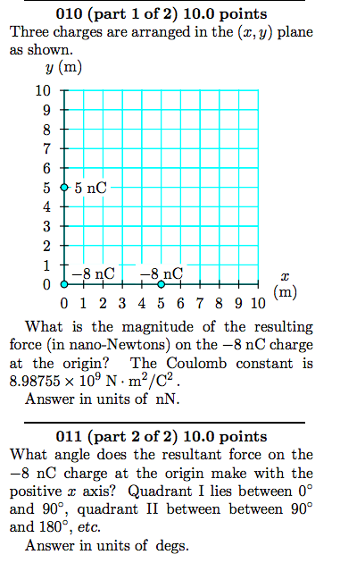 [Solved]: 010 (part 1 of 2) 10.0 points Three charges are