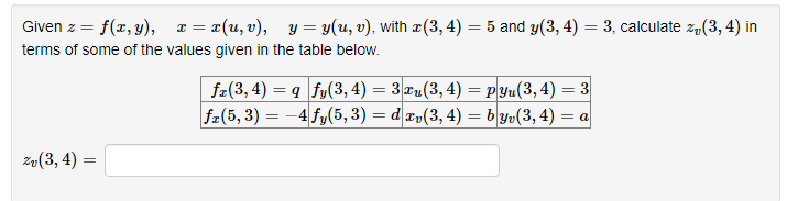 Solved Let f(x,y,z)=xy4+z3 and x=st2,y=st3, and z=s2t2. (a) | Chegg.com