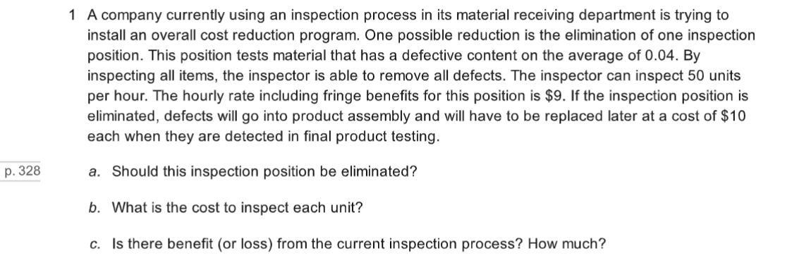 Solved 1 A company currently using an inspection process in | Chegg.com