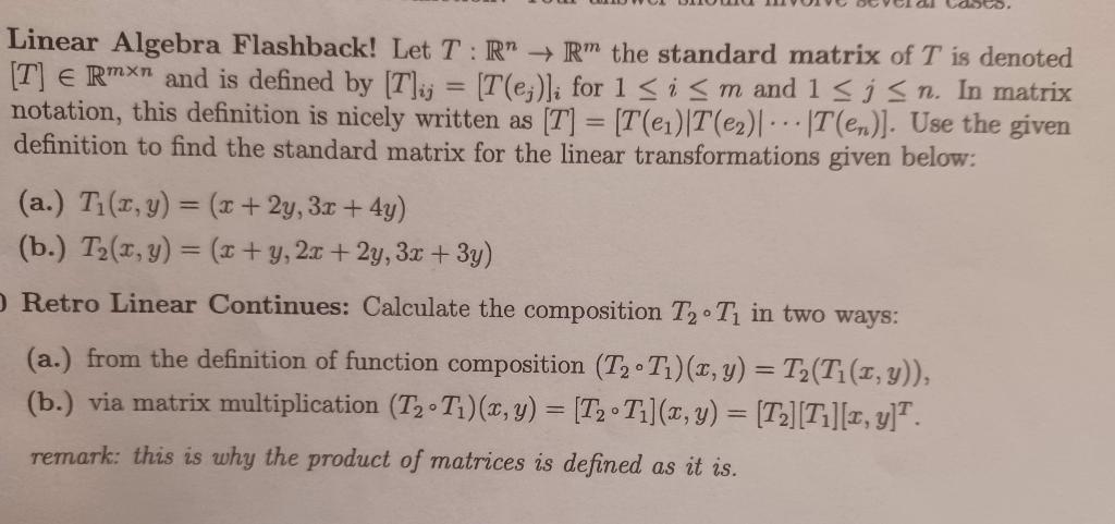 Solved Linear Algebra Flashback! Let T: R → Rm the standard | Chegg.com